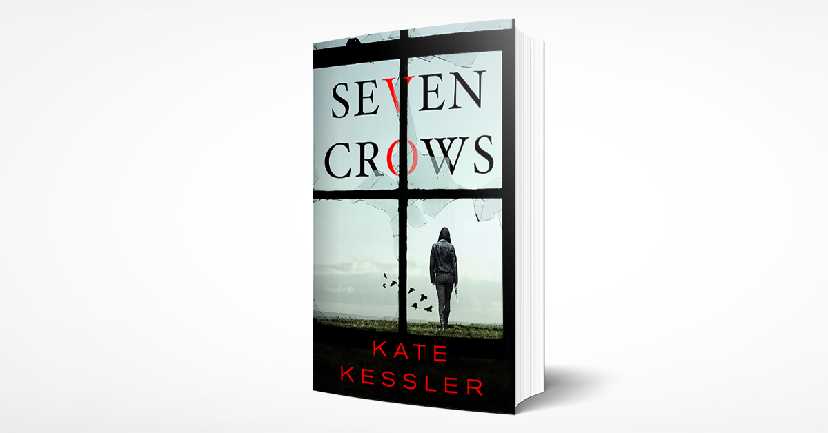 Crime Fiction Cover Reveal: Seven Crows by Kate Kessler | Novel Suspects