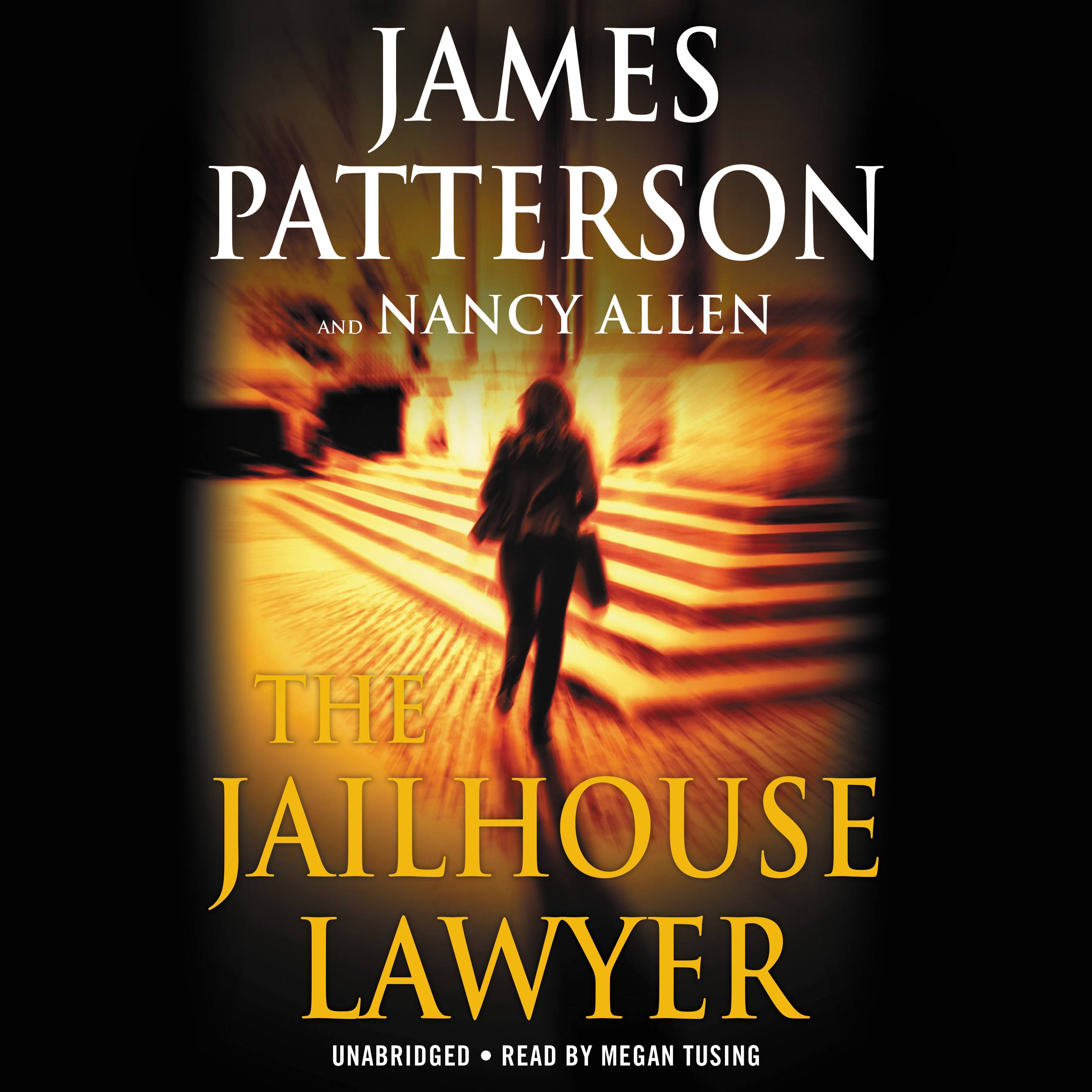 The Jailhouse Lawyer by James Patterson & Nancy Allen & Megan Tusing ...