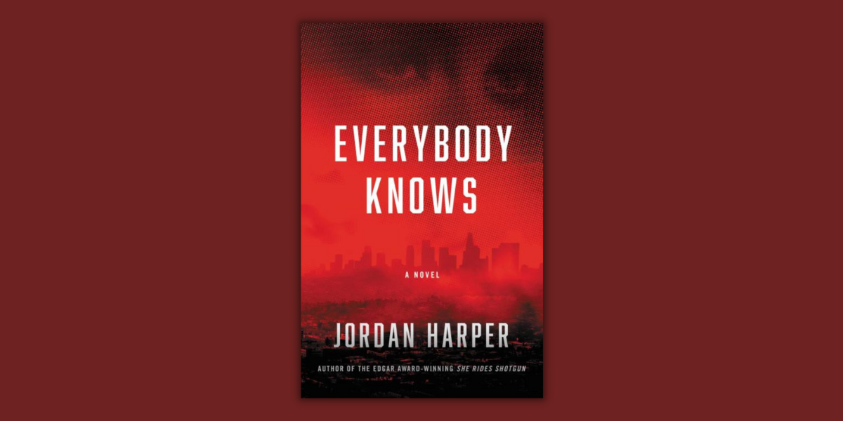 Read the Excerpt: Everybody Knows by Jordan Harper | Novel Suspects