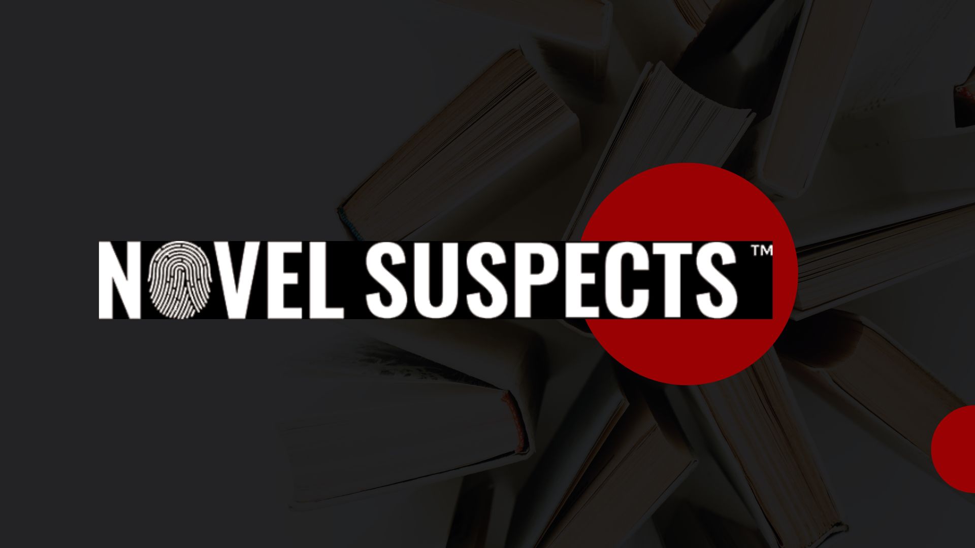 Subscribe to Novel Suspects Newsletters | Novel Suspects