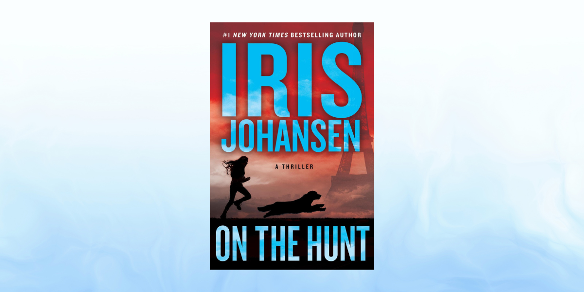 Read the Excerpt: On the Hunt by Iris Johansen | Novel Suspects