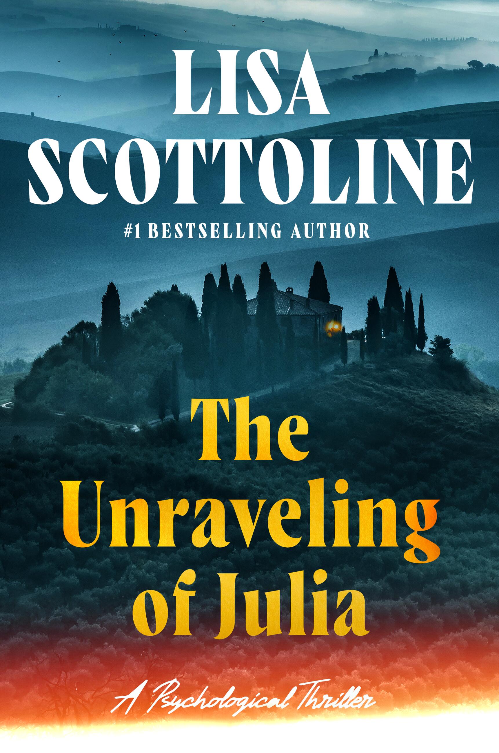 The Unraveling of Julia by Lisa Scottoline | Novel Suspects