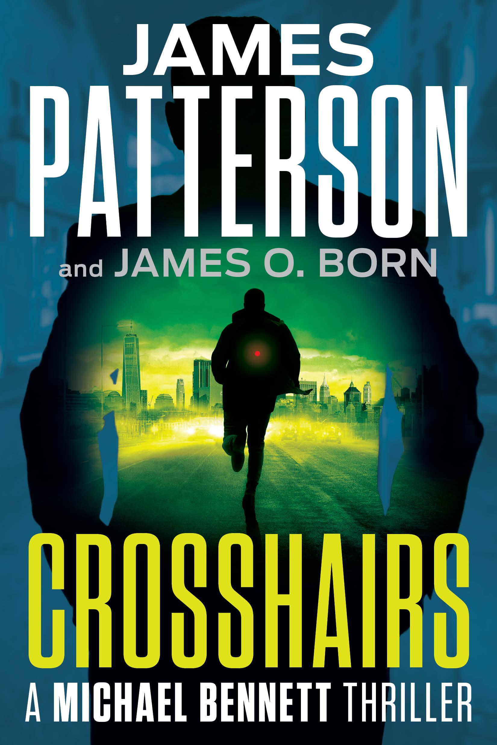 Crosshairs by James Patterson & James O. Born | Novel Suspects