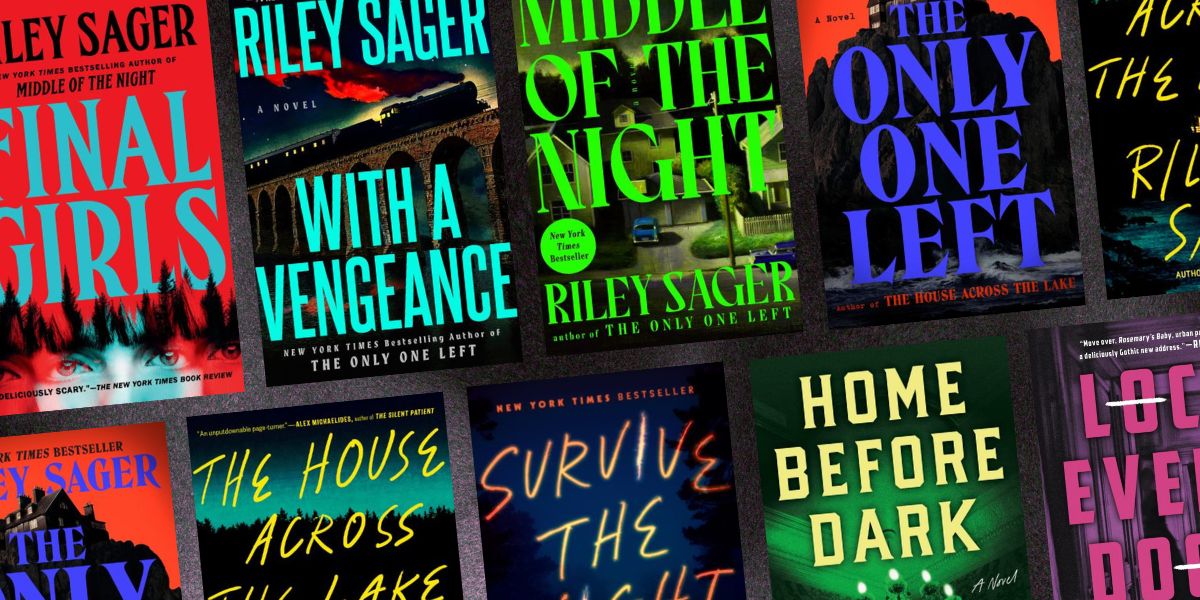 Every Riley Sager Mystery and Thriller Book in One Place | Novel Suspects